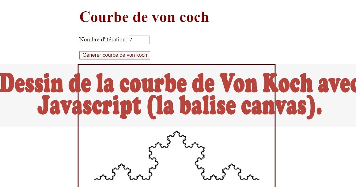 Dessin de la courbe de Von Koch avec Javascript (la balise canvas).