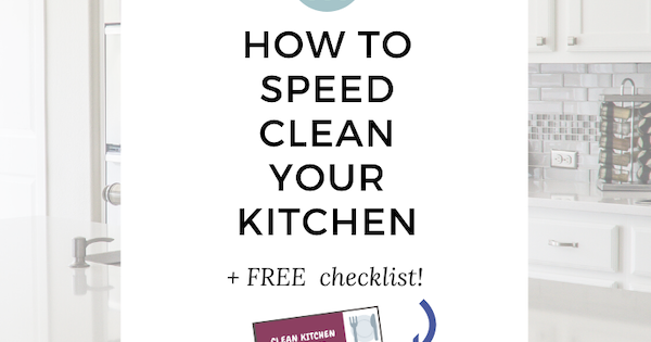 Beautifully Organised: How to speed clean your kitchen