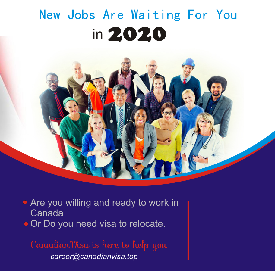 New Jobs Are Waiting For You in 2020 l CanadianVisa