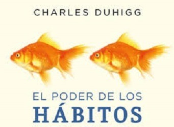 EL PODER DE LOS HABITOS