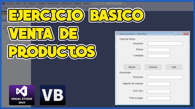 VaidrollTeam: VENTA DE PRODUCTOS - VISUAL BASIC [EJERCICIO #1]