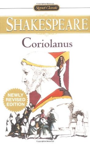 The Once Lost Wanderer: Coriolanus by William Shakespeare