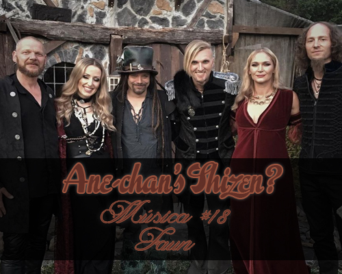 Ane-chan's Shizen?: Música #18: FAUN