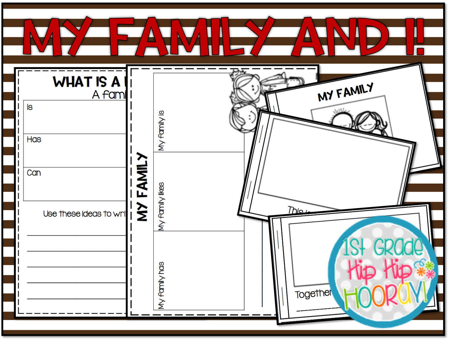 1st Grade Hip Hip Hooray!: My Family and I