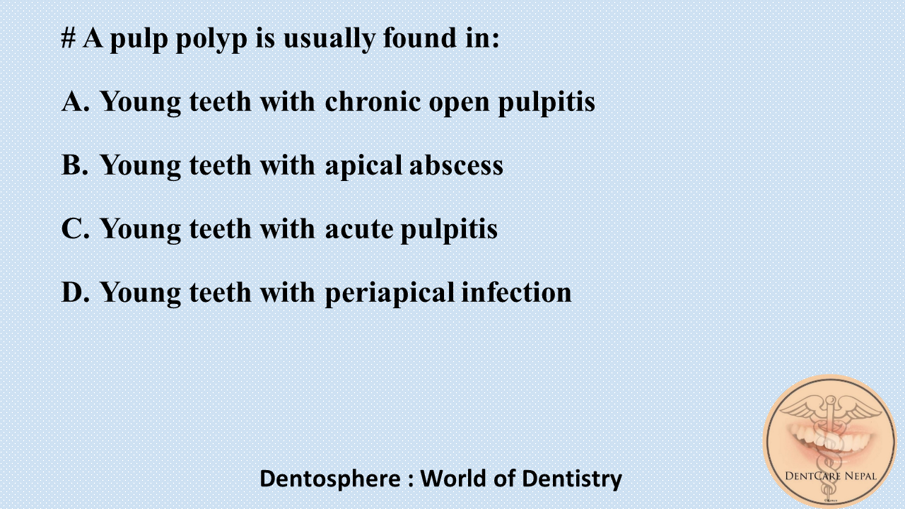 Dentosphere : World of Dentistry: Pulp Polyp