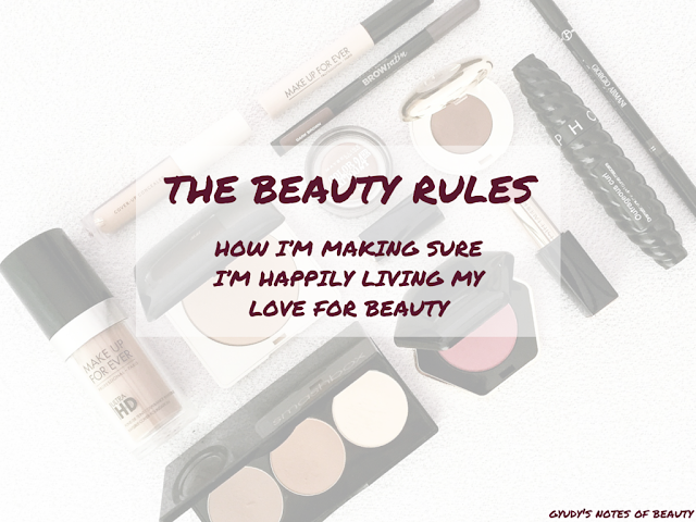 Gyudy's Notes Of Beauty: The Beauty Rules