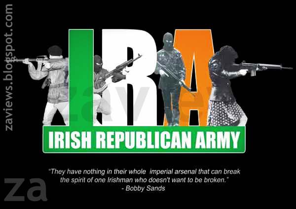 zaviews: Hundreds of militants united? Irish Republican Army (IRA)