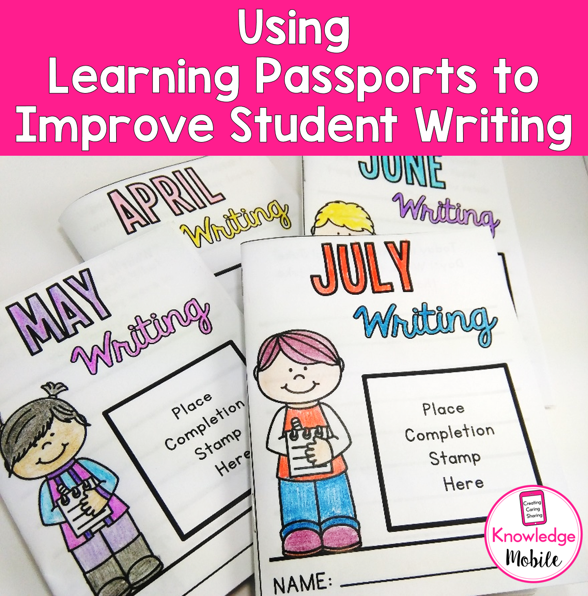 Using Learning Passports to Improve Student Writing - Knowledge Mobile