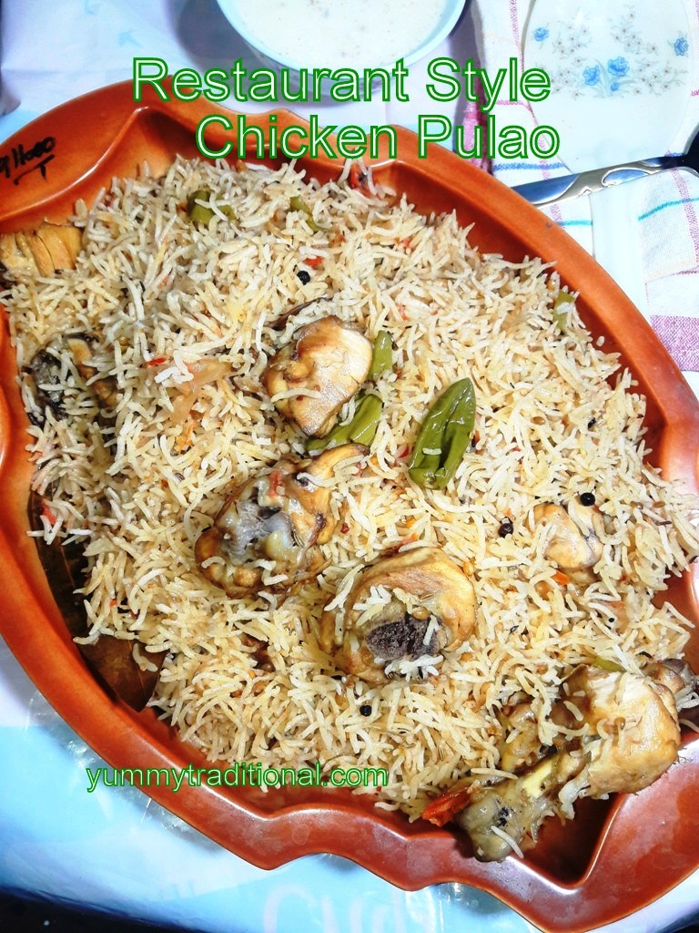 Restaurant Style Chicken Pulao Recipe - Yummy Traditional