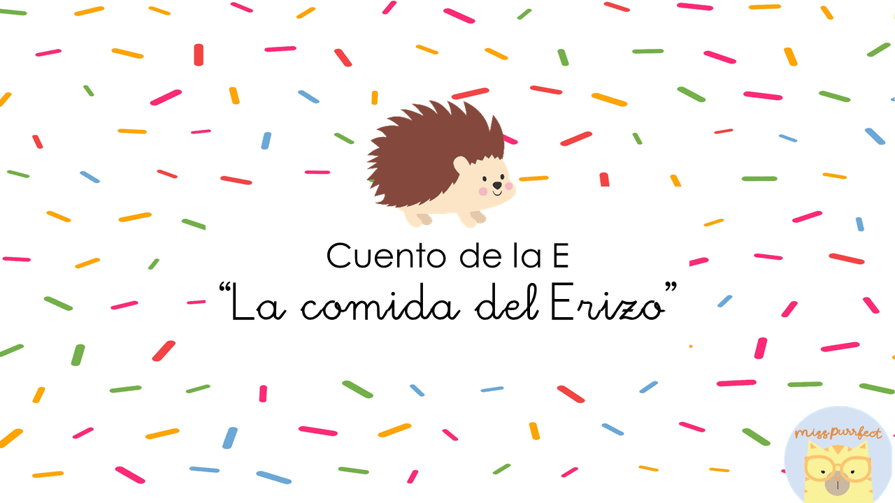 Cuento de la Vocal E | Mundo de Rukkia