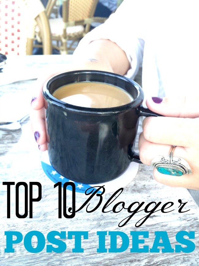 Top 10 Blog Post Ideas