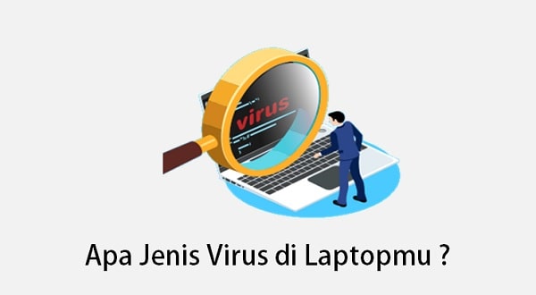 Macam Jenis Virus di Komputer dan Bagaimana Cara Pencegahannya - TeknoPlug