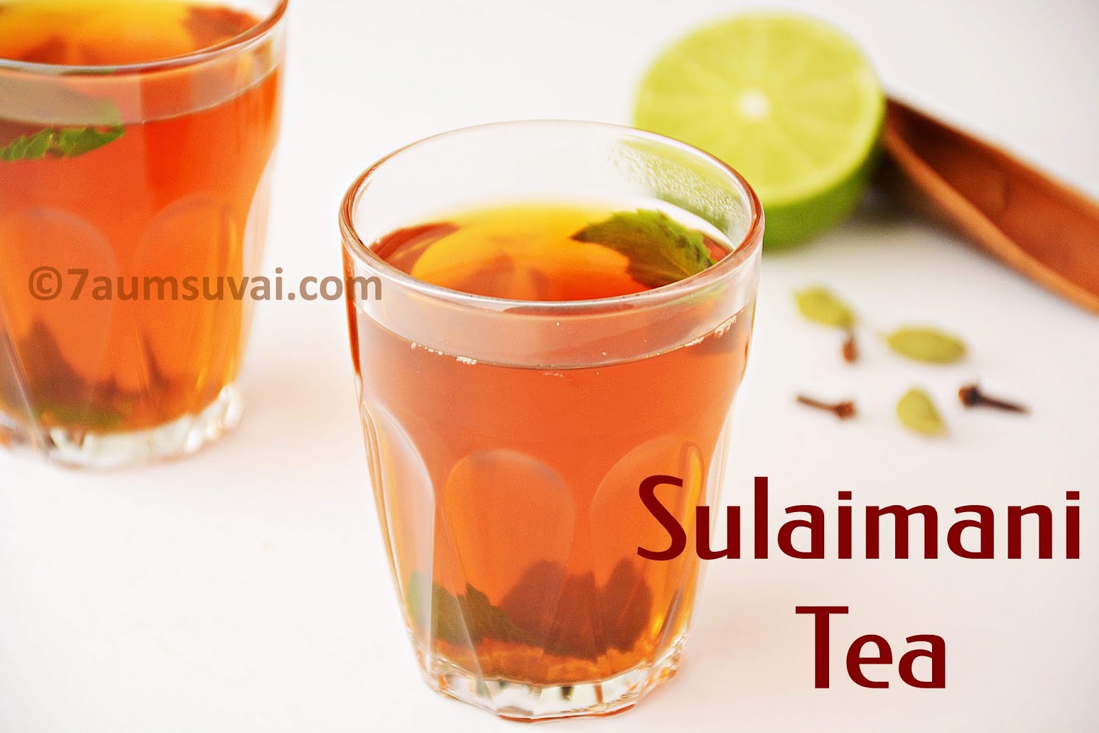 Sulaimani Tea/Lemon tea/Malabar black tea/Malabar Spiced Tea | 7aum Suvai