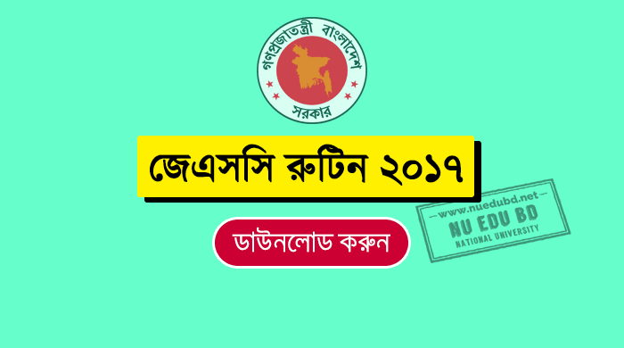 JSC Routine 2017 - Bangladesh All Offical Board