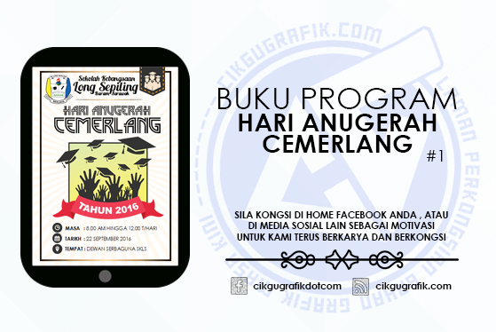Buku Program Hari Anugerah Cemerlang 2016 v1 - CIKGUGRAFIK Buku Program Hari Anugerah Cemerlang 2016 v1 - CIKGUGRAFIK