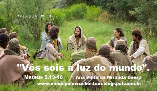 PALAVRA DE DEUS: MATEUS 5,13-16 - SAL DA TERRA E LUZ DO MUNDO ...