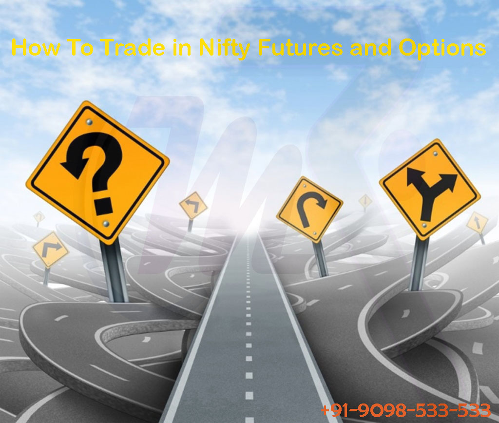 How To Trade in Nifty Futures and Options - Money Classic Research ...
