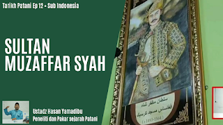 Sultan Muzaffar Syah | Sejarah Melayu Nusantara-SEJARAH MELAYU PATANI | LANGKASUKA | SIAM THAILAND