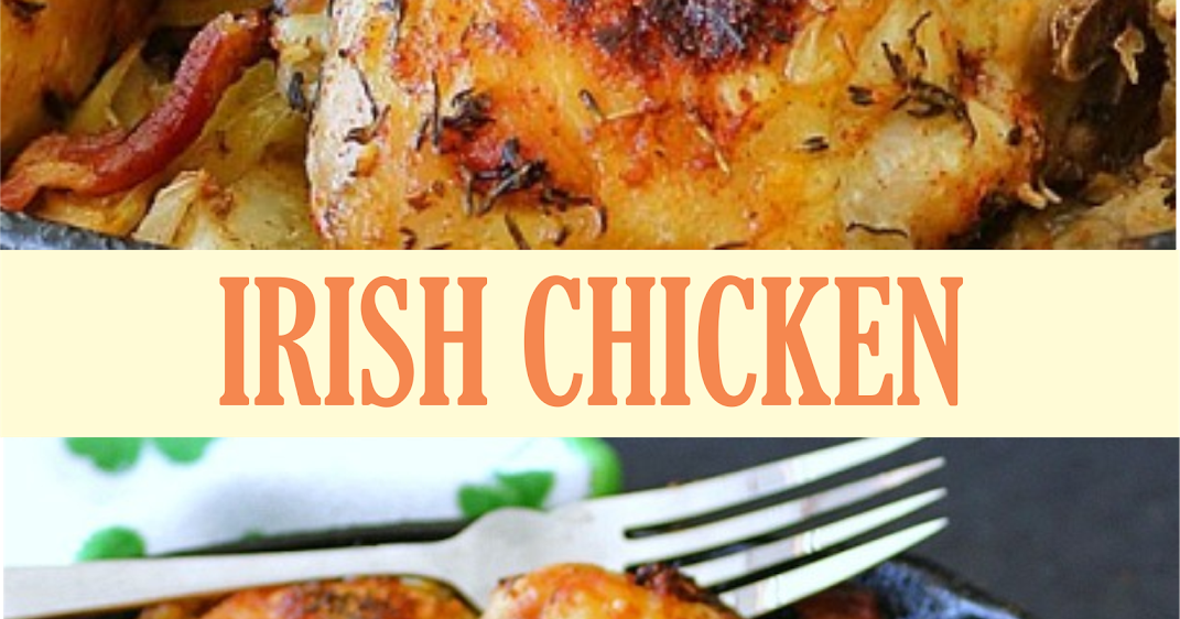 IRISH CHICKEN | EAT