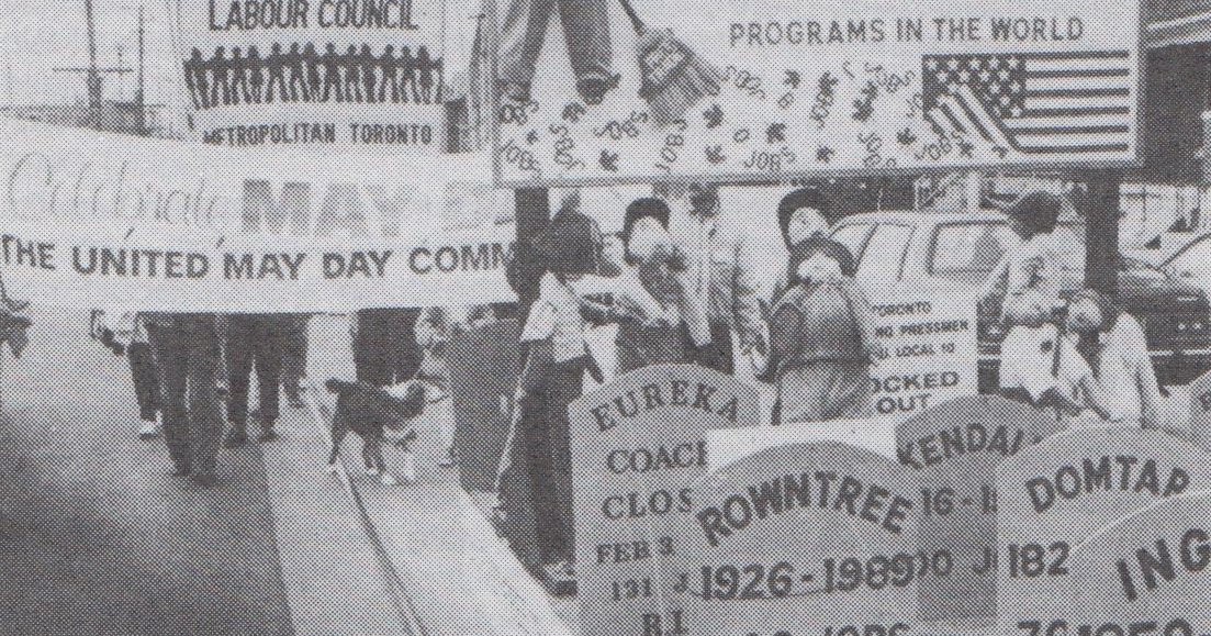 The Left Chapter: May Day March, Toronto 1989 - Daily LIFT #130