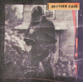 Rugged Music: Brother Cane