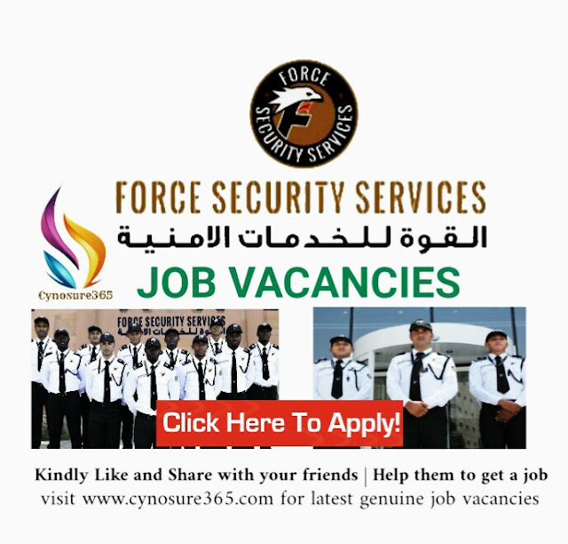 FORCE SECURITY SERVICE QATAR JOB VACANCIES - CYNOSURE365