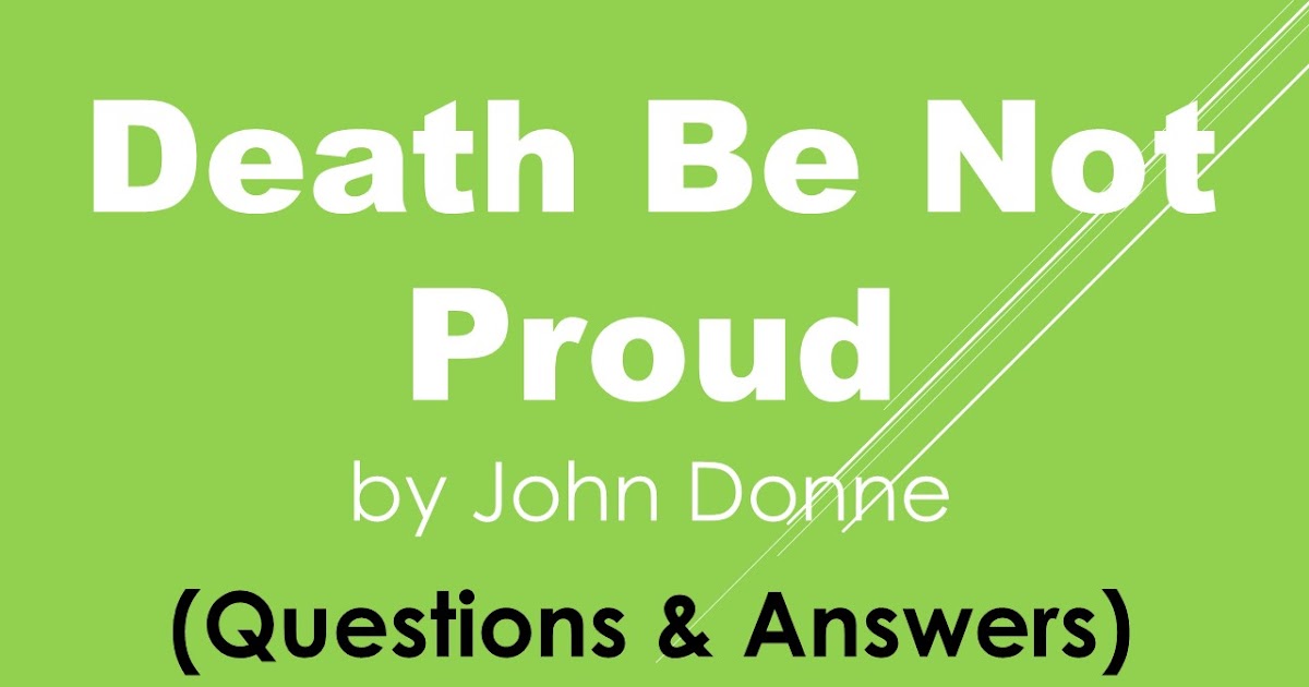 Death Be Not Proud by John Donne (Questions & Answers)