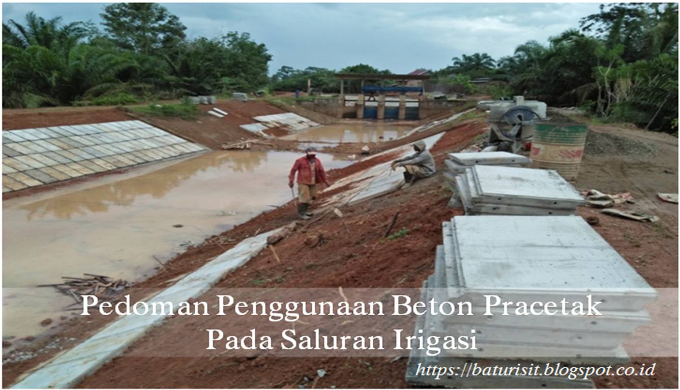 Pedoman Penggunaan Beton Pracetak Pada Saluran Irigasi
