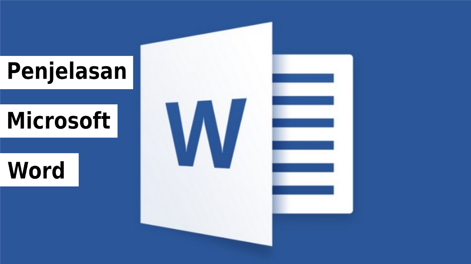 Lengkap! Pengertian Microsoft Word Hingga Fungsinya