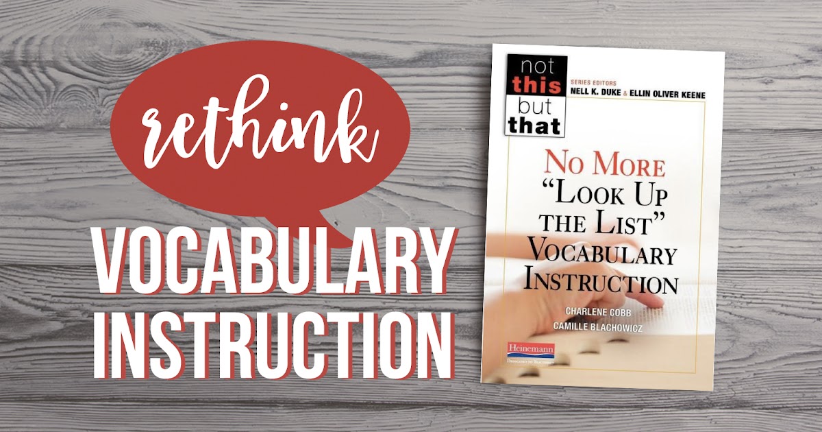 Not This But That: Vocabulary Instruction | Engaging Literacy