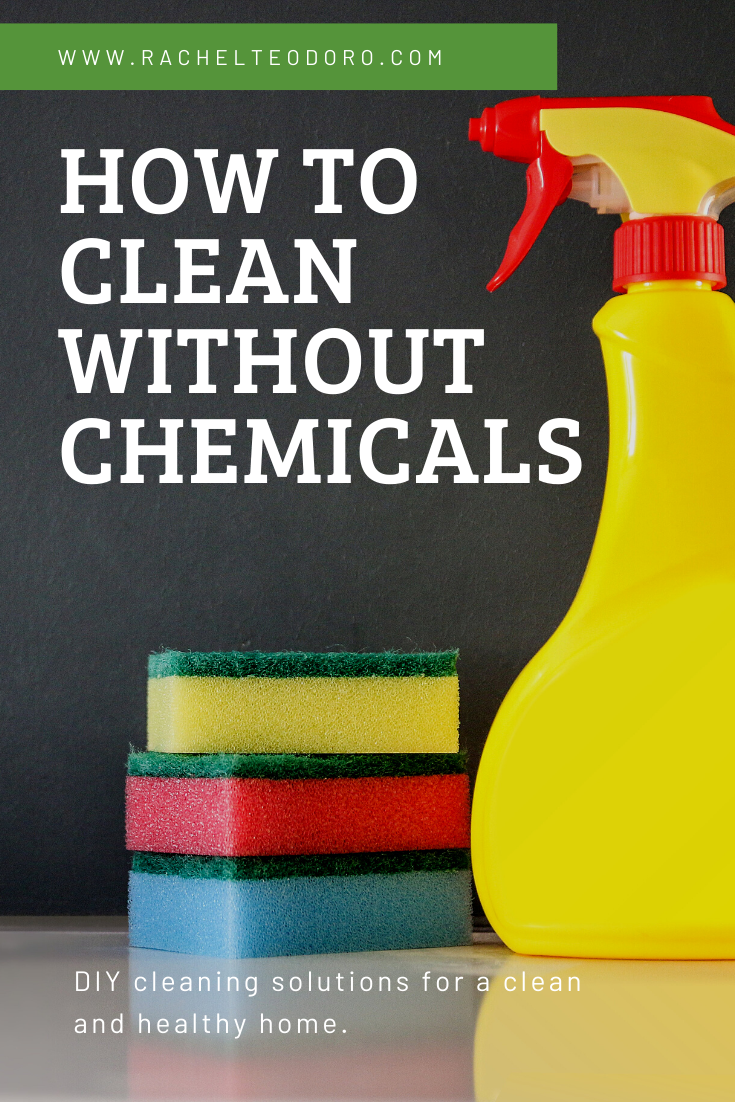 How to Clean without Chemicals