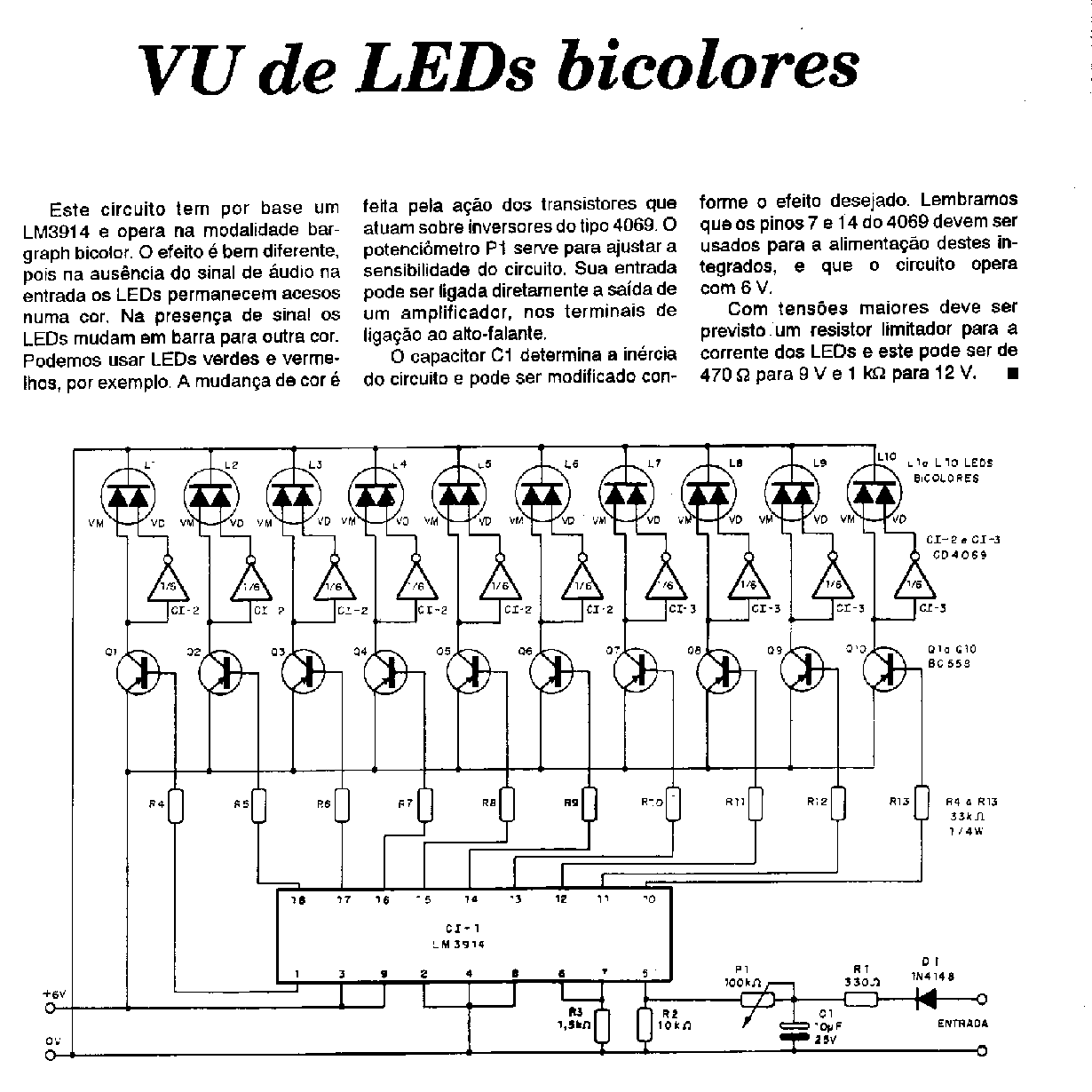 * Eletrônica dos C.I.'s: VU com leds bicolores com LM3914.