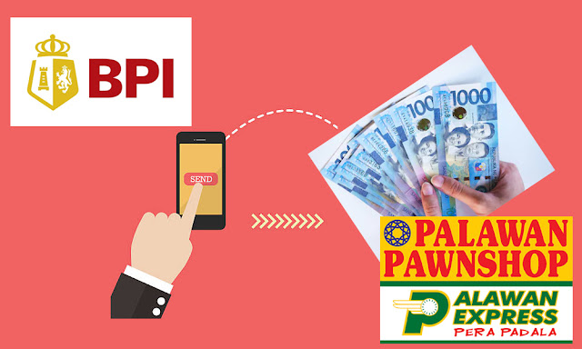 How To Transfer Cash Money From BPI To Palawan Express? - FaceCebu | Cebu Blog, Vlog and Content ...