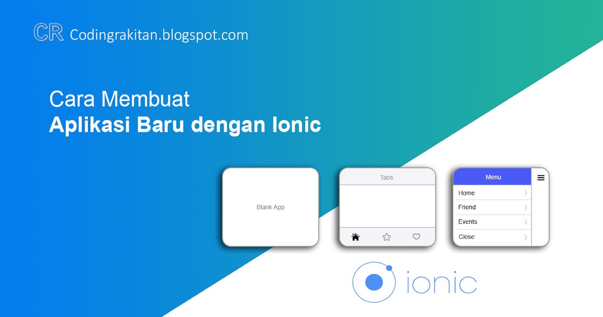 Cara Membuat Aplikasi Baru dengan Ionic ~ CODING RAKITAN | INSPIRASI CODING TERUPDATE | android ...