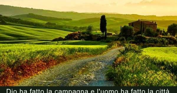 Aforismi, frasi e proverbi sulla Campagna | Aforismario