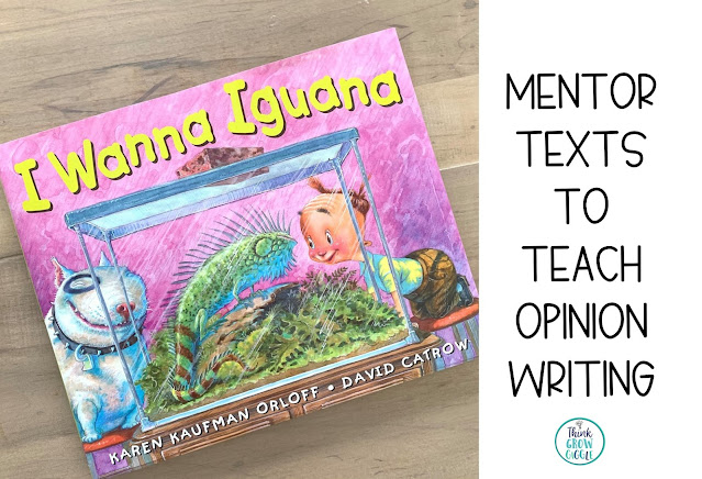 7 Opinion Writing Mentor Texts for Upper Elementary - Think Grow Giggle