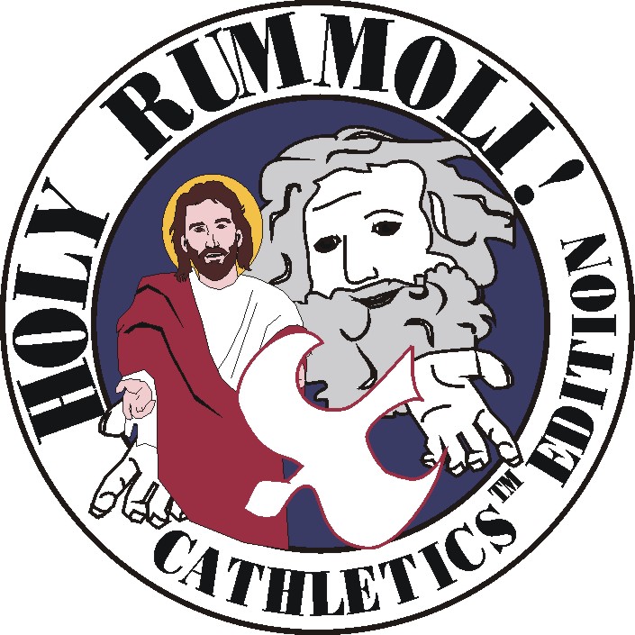 HOLY RummOLI! The Catholic Edition! – Arma Dei