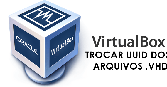 TUTORIAL - Como corrigir erro "WITH UUID ALREADY EXIST" no VirtualBox ~ Yams Infotec - Tutoriais ...