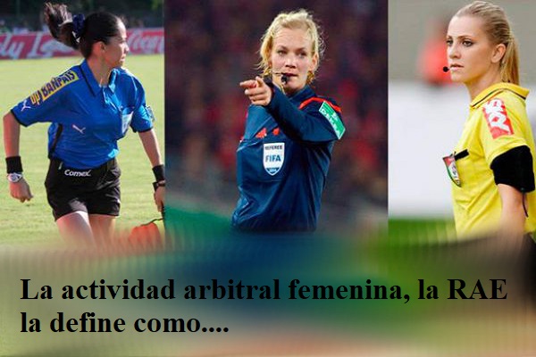 La árbitra o la árbitro, ¿qué es lo correcto? - Noticias y Reglamentos ...