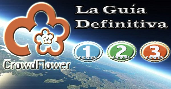 CrowdFlower la Guía Definitiva