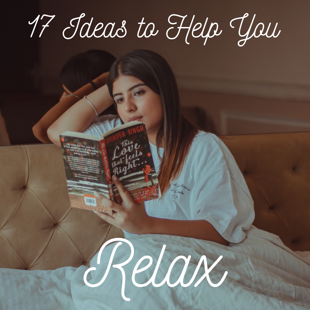 17 Ideas to Help You Relax | The Parent Game