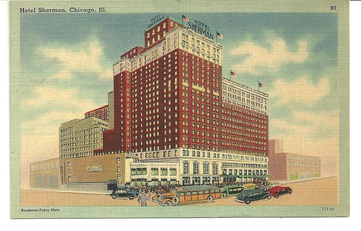 WHISPERS FROM THE PAST VINTAGE POSTCARDS TELL A STORY: Hotel Sherman ...