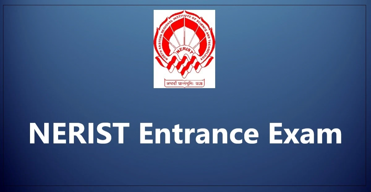 NERIST Entrance Exam 2021 – NEE Online Application