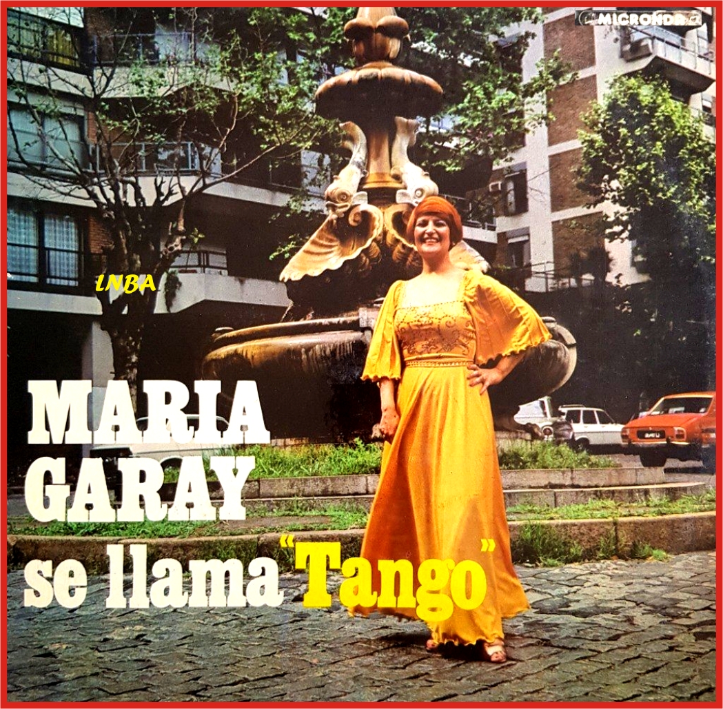La nova Botica del Aleman.: Tango - María Garay - Se llama tango