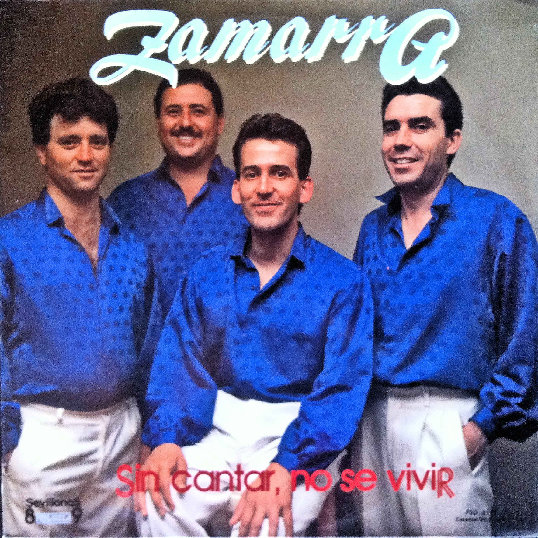 La Música es, por Sevillanas: Zamarra ~ Sin cantar no se vivir, LP - 1989