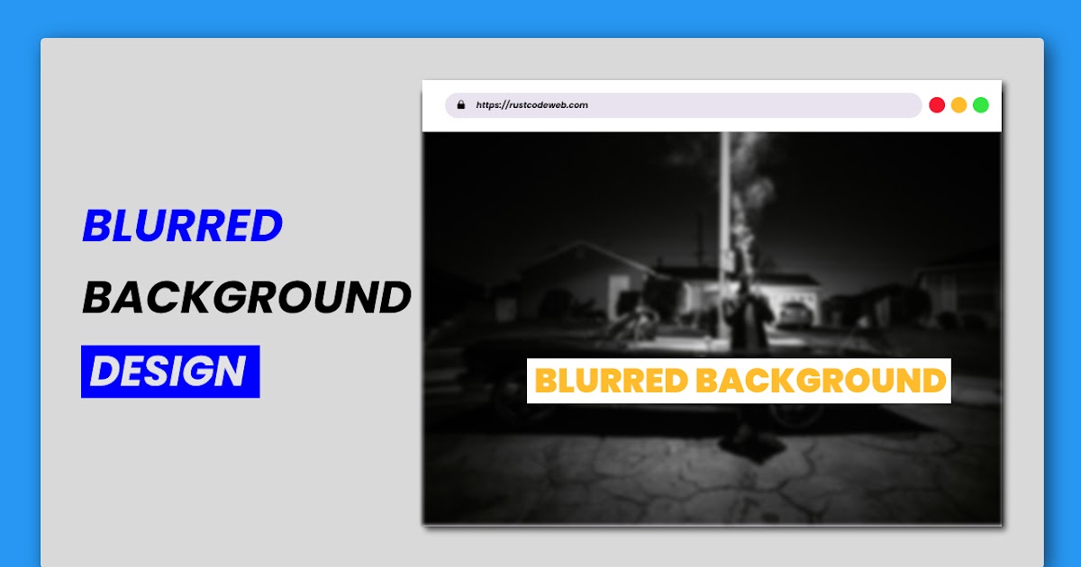 Blurred Image Background | Rustcode | RUSTCODE