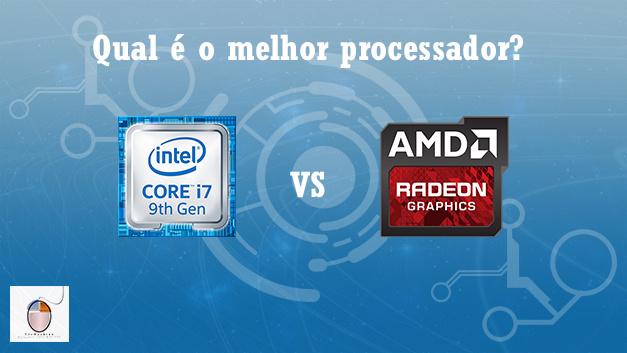Qual é o melhor processador? - TecMachine