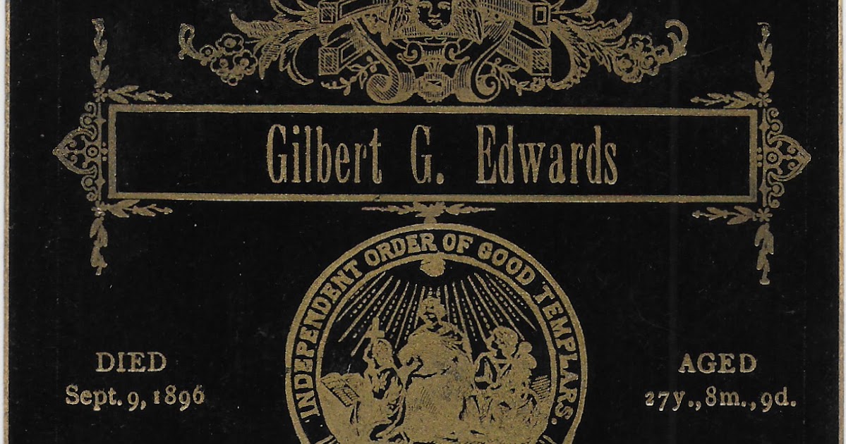 Heirlooms Reunited: 1896 Memorial Card: Gilbert G. Edwards (1869-1896 ...