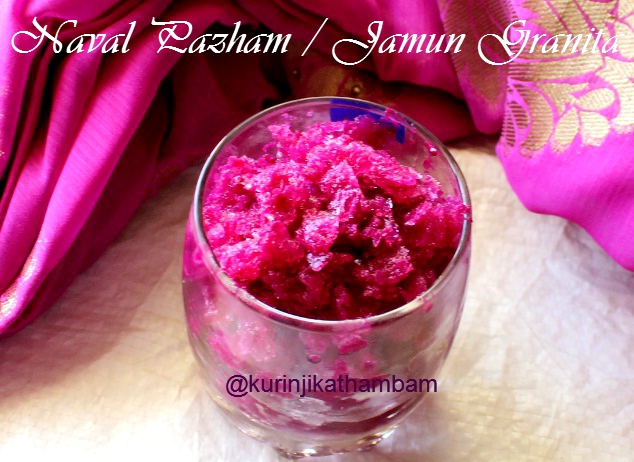 Naaval Pazham / Jamun Granita ~ Kurinji Kathambam