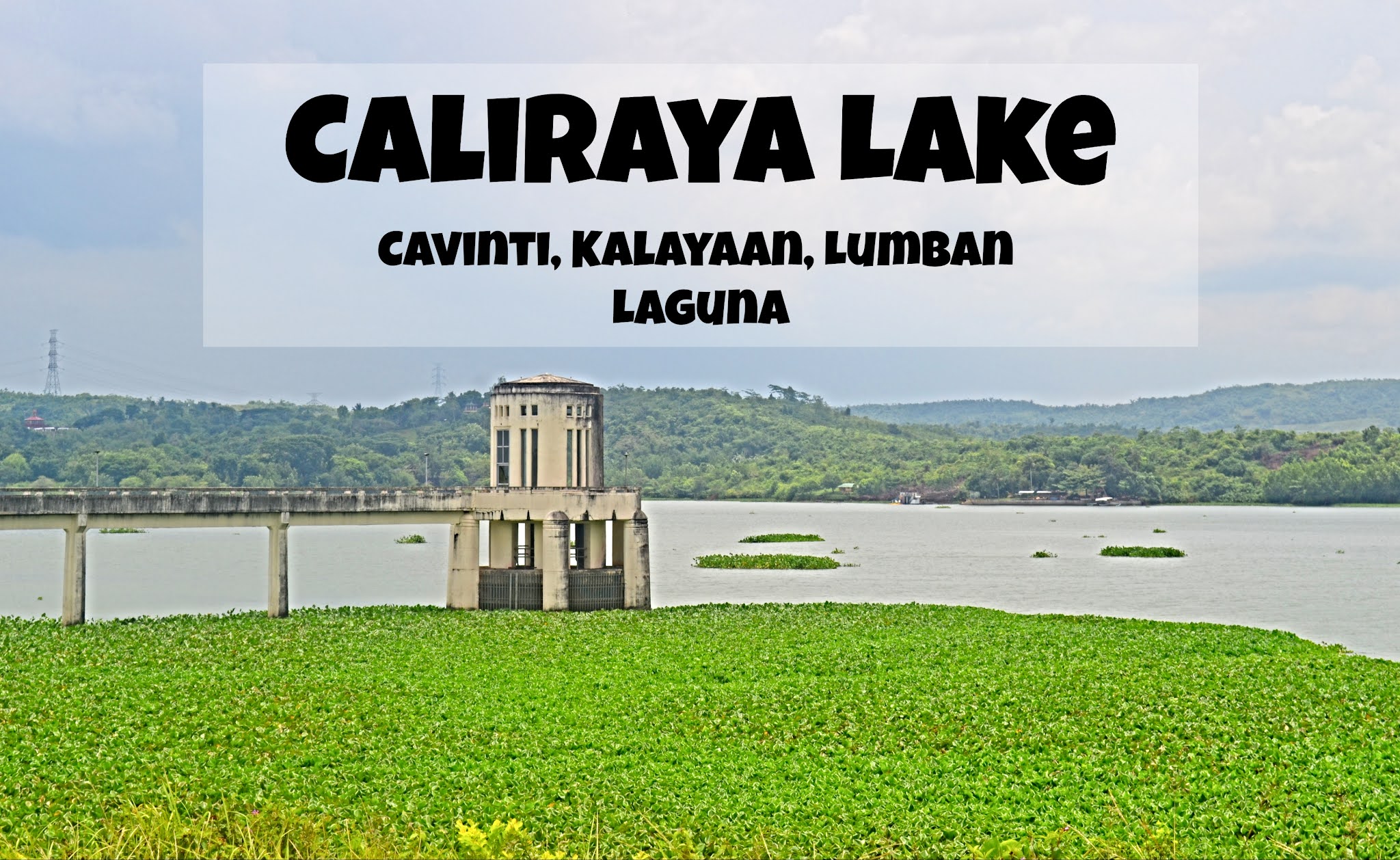 Caliraya Lake - Laguna